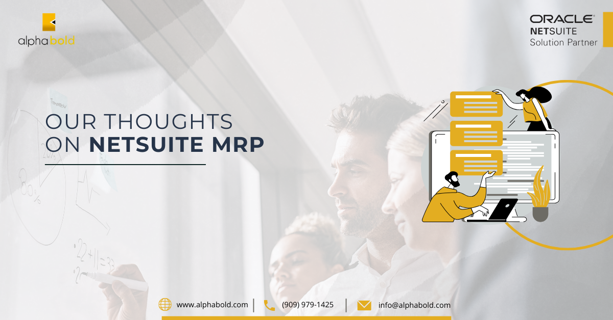 NetSuite MRP: Features, Benefits & Implementation Tips