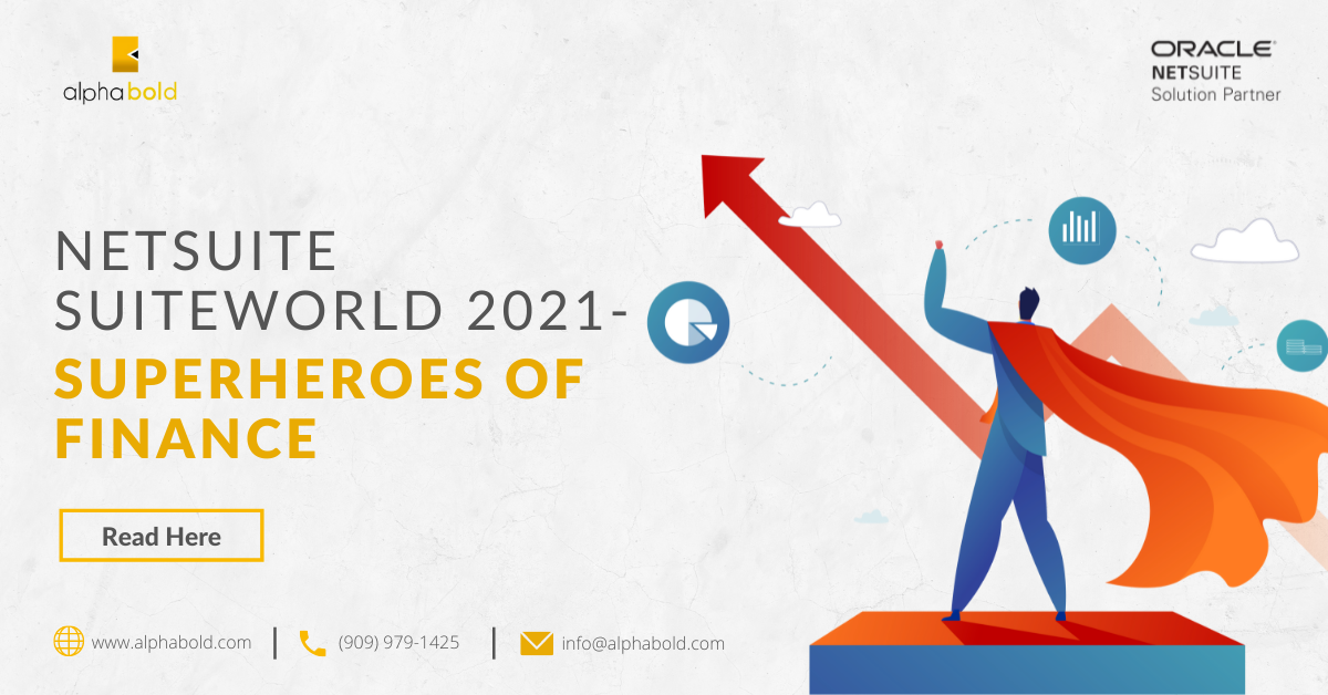 NetSuite SuiteWorld 2021- Superheroes of Finance