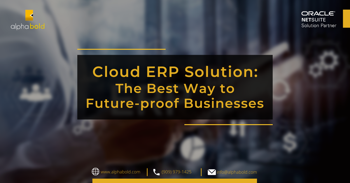Cloud ERP Solution: Streamline Operations and Drive Growth