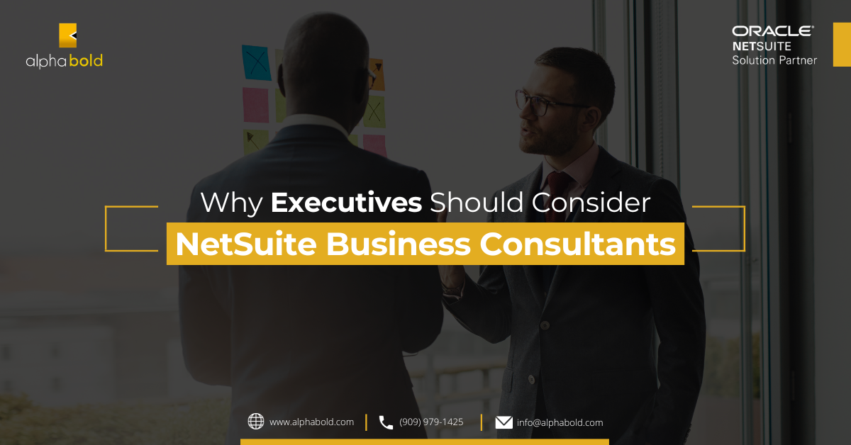 Why NetSuite Consultants Matter for Executives