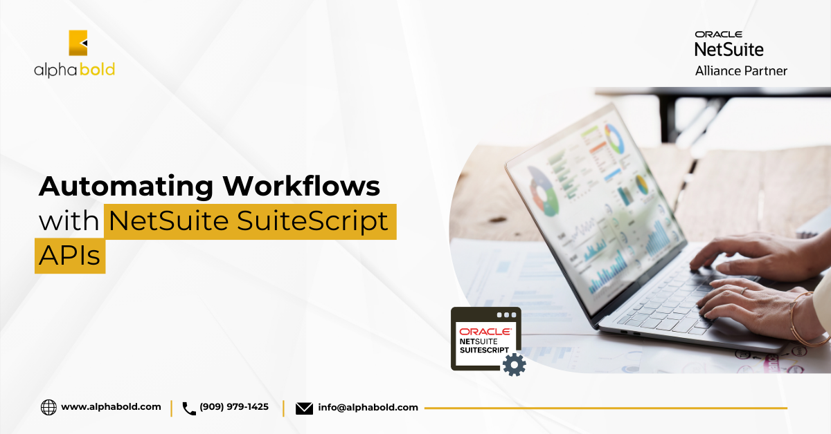 Automating Workflows with NetSuite SuiteScript APIs
